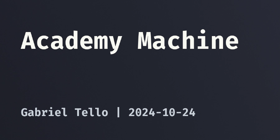 Academy Machine | Gabriel Tello